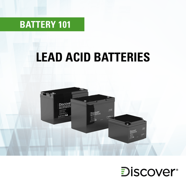 BATTERY 101 - LEAD-ACID BATTERIES