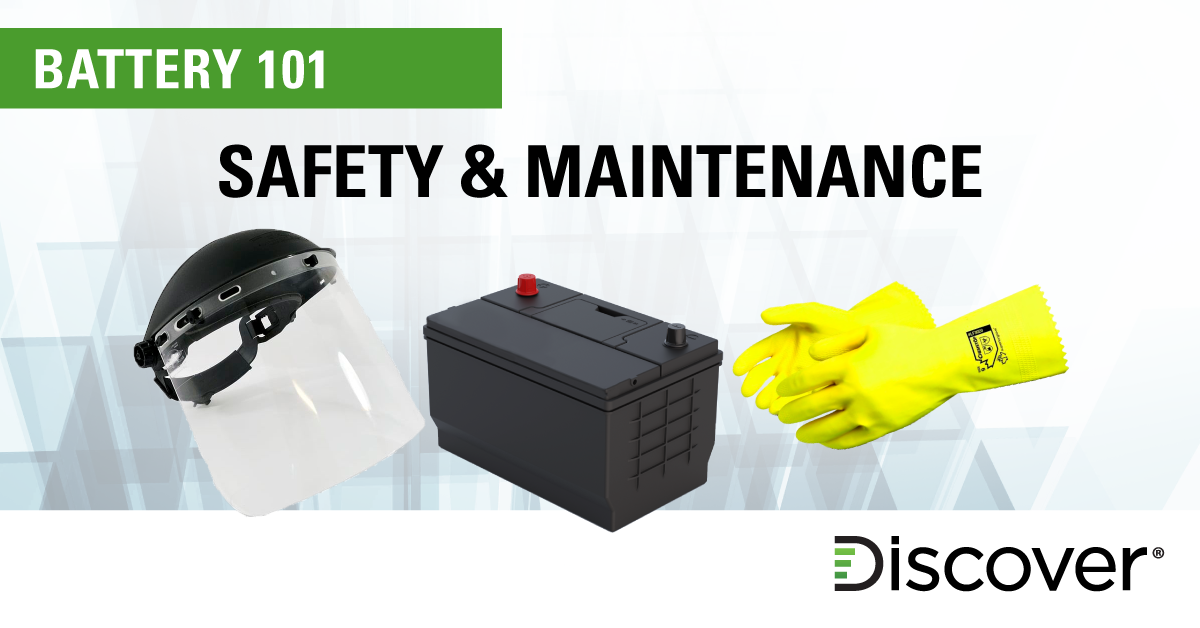 Battery 101 - Safety and Maintenance